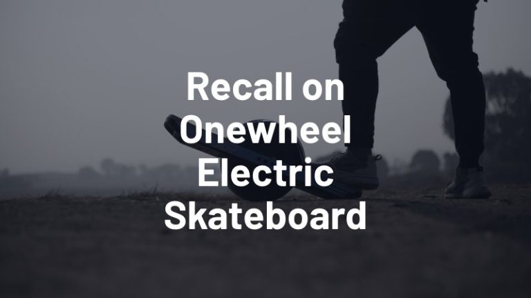 Recall on Onewheel Electric Skateboard