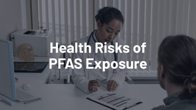 Health Risks of PFAS Exposure